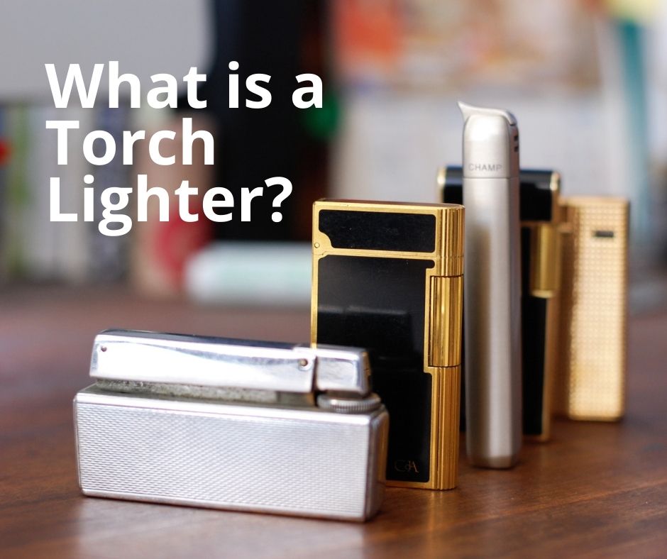 What is a torch lighter?– TheHippiePipe.com
